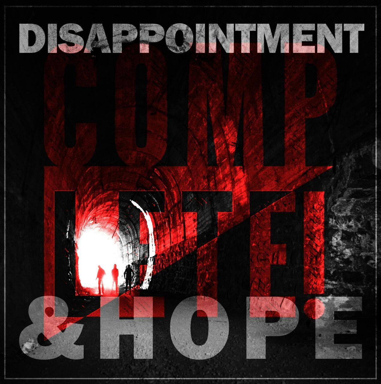 Complete! — Disappointment & Hope (2020) Ексклюзивний стрім | neformat